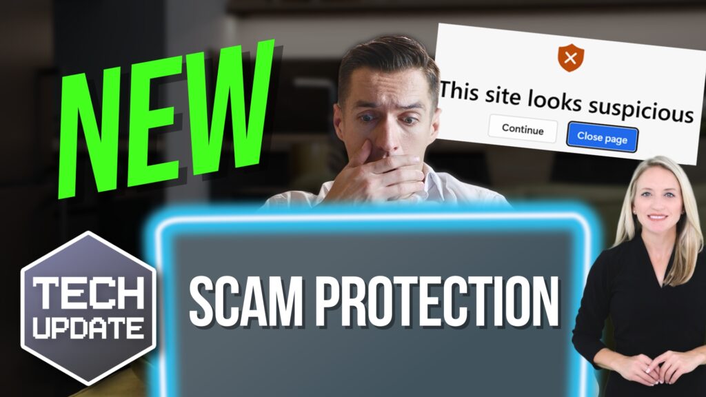 Tech Update Video - Microsoft Edge introduces a new scam protection ...